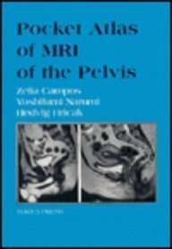 Pocket Atlas of MRI of the Pelvis (Radiology Pocket Atlas Series ...