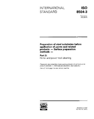 ISO 8504-3:1993, Preparation of steel substrates before application of ...