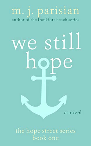 Amazon.com: We Still Hope (The Hope Street Series Book 1) eBook ...