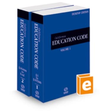 California Education Code, 2023 edit. (California Desktop Codes ...