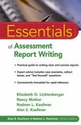 Essentials of Assessment Report Writing (Essentials of Psychological ...