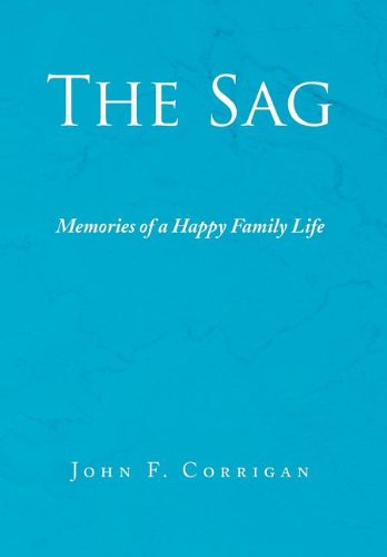 The Sag: Corrigan, John F.: 9781436312561: Amazon.com: Books