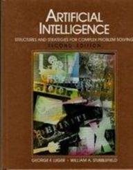 Artificial Intelligence: Structures and Strategies for Complex Problem Solving: george-f-luger ...