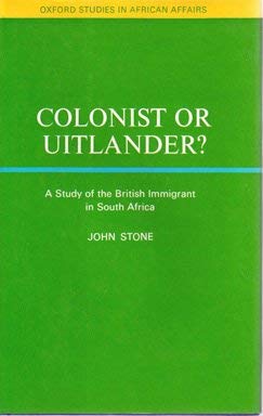 Amazon.co.jp: Colonist or Uitlander?: Study of the British Immigrant in ...