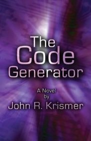 Amazon.com: The Code Generatora: 9781413706000: Krismer, John R.: Books