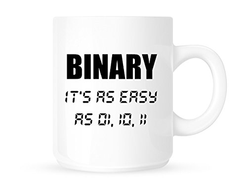 Binary - It's As Easy As 01, 10, 11 - Fun Programmer/Geeky Mug/Cup ...