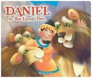 Daniel and the Lions' Den by Dalmatian Press