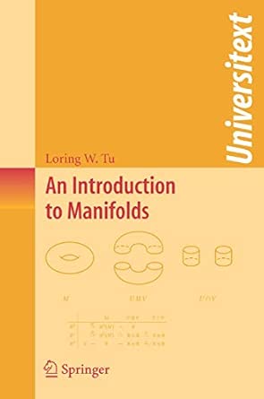 An Introduction to Manifolds (Universitext) : Tu, Loring W.: Amazon.de ...