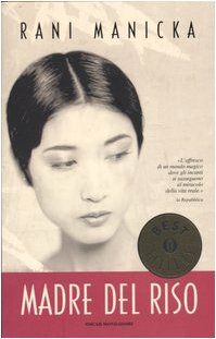 Amazon.com: Madre del riso: 9788804532620: Rani Manicka, Anna Luisa ...