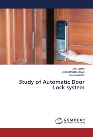 Study of Automatic Door Lock system : Amazon.in: Books
