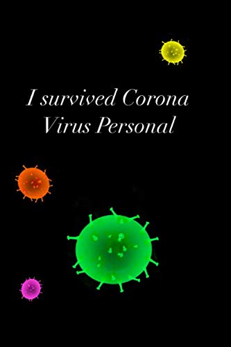 I survived Corona Virus 2020 Personal: I survived Corona Virus Personal ...