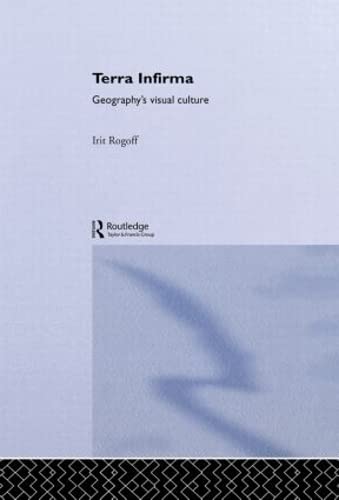 Amazon.com: Terra Infirma: Geography's Visual Culture: 9780415096157: Rogoff, Irit: Books