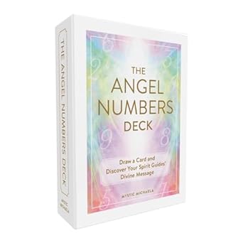 The Angel Numbers Deck: Draw a Card and Discover Your Spirit Guides ...