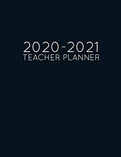 2020-2021 Teacher Planner: Undated Simple Academic Weekly & Monthly ...