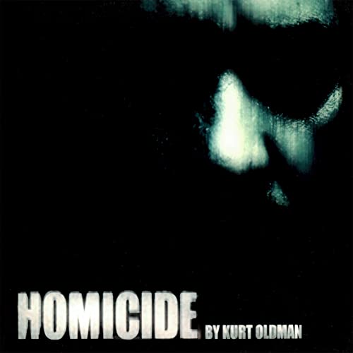 Amazon.com: Homicide : Kurt Oldman: Digital Music