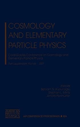 Amazon.com: Cosmology and Elementary Particle Physics: Coral Gables ...