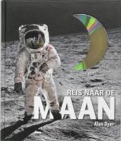 Reis naar de maan: 40 jaar na de eerste maanlanding : Dyer, Alan: Amazon.de: Bücher