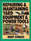 Amazon | Repairing & Maintaining Yard Equipment & Power Tools | Schultz ...