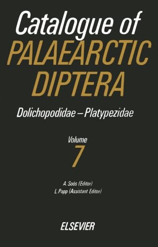 Catalogue of Palaearctic Diptera, Volume 7: Dolichopodidae-Platypezidae ...