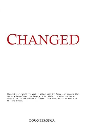 Changed eBook : Bergsma, Doug, Cummings, Lee: Amazon.in: Kindle Store