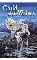 Child of the Wolves: Elizabeth Hall: 9780780777675: Amazon.com: Books