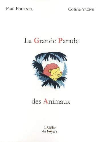 La Grande Parade des animaux : Fournel, Paul, Vagne, Coline: Amazon.fr ...