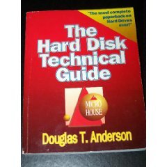 The Hard Disk Technical Guide: Anderson, Douglas T.: 9781880252277 ...