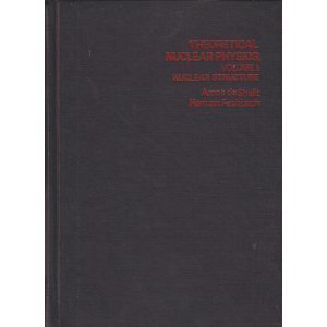 Theoretical nuclear physics: Amos; Feshbach Herman DeShalit: 9780471203858: Amazon.com: Books