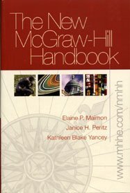 The New McGraw-Hill Handbook: Elaine P. Maimon, Kathleen Blake Yancey ...