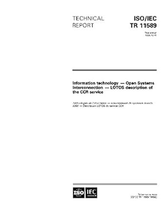 ISO/IEC TR 11589:1995, Information technology - Open Systems ...
