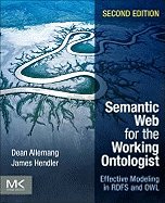 Semantic Web for the Working Ontologist (2nd, 12) by Allemang, Dean - Hendler, James [Paperback ...