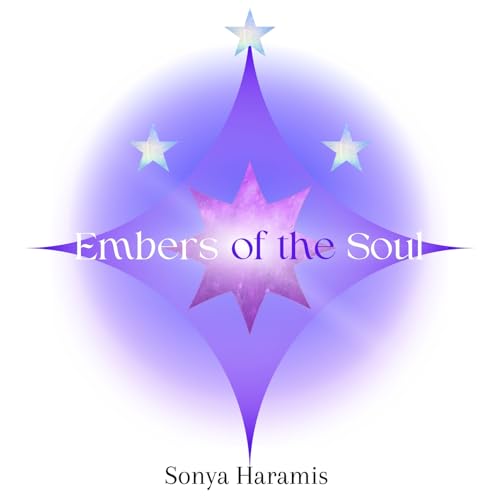 Embers of the Soul von Sonya Haramis bei Amazon Music - Amazon.de