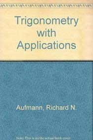 College Trigonometry: Aufmann, Richard N.: 9780395380987: Amazon.com: Books