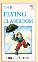 The Flying Classroom: Erich Kästner: 9780099290315: Amazon.com: Books