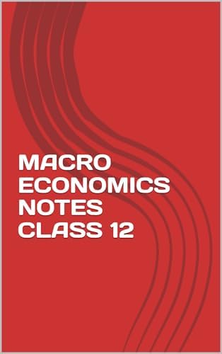 MACRO ECONOMICS NOTES CLASS 12 eBook : SINGH, TRIPTI : Amazon.in: Books