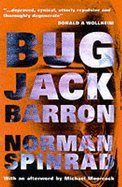 Bug Jack Barron: Spinrad, Norman: 9781902002187: Amazon.com: Books