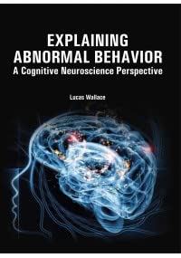 Explaining Abnormal Behavior: A Cognitive Neuroscience Perspective ...