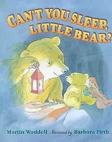 Can't You Sleep, Little Bear? (Big Bear & Little Bear): Waddell, Martin, Firth, Barbara ...