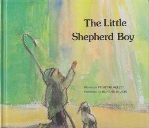 The Little Shepherd Boy (Read Together Books): Blakeley, Peggy, Iguchi ...