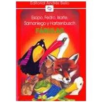 Fabulas / Fables (Spanish Edition): Esopo, Fedro, De Iriarte, Tomas ...