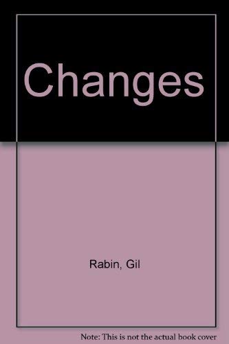 Changes: Rabin, Gil: 9780060248277: Amazon.com: Books
