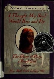 I Thought My Soul Would Rise And Fly - Diary Of Patsy, Freed Girl ...