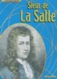 Sieur de la Salle (Groundbreakers): Santella, Andrew: 9781588105981 ...
