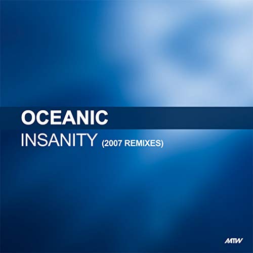 Play Insanity (2007 Edit) by Oceanic on Amazon Music