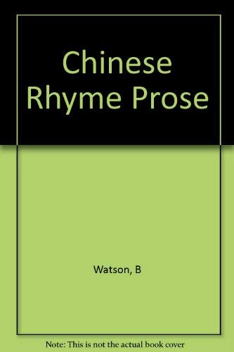 Chinese rhyme-prose;: Poems in the fu form from the Han and Six ...