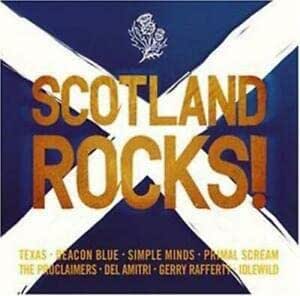 Scotland Rocks!: Amazon.co.uk: CDs & Vinyl