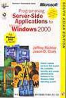 Programming Server Side Applications for MS Windows 2000: Jeffrey M. Richter: 9788178530482 ...