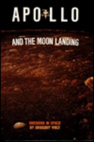 Apollo and the Moon Landing (Missions in Space): Missions In Space, 1 ...