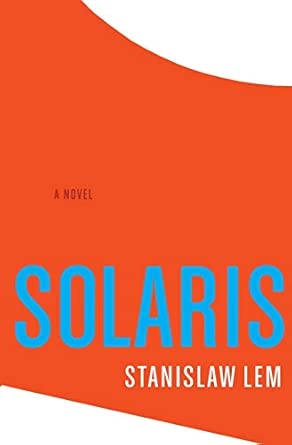 Amazon.com: Solaris: A Novel: 9780156027601: Stanislaw Lem, Joanna ...