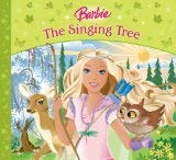 The Singing Tree (Barbie Story Library): Musselman, Christian ...
